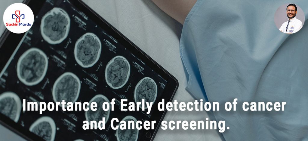 The Importance of Early Cancer Detection: Screening, Diagnosis, and ...